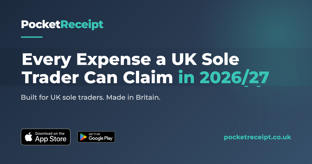 Every Allowable Expense for UK Sole Traders 2026/27 | PocketReceipt